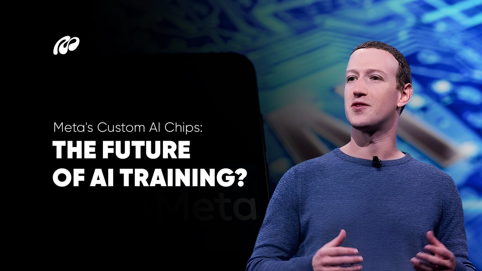 Meta's Custom AI Chips: The Future of AI Training?