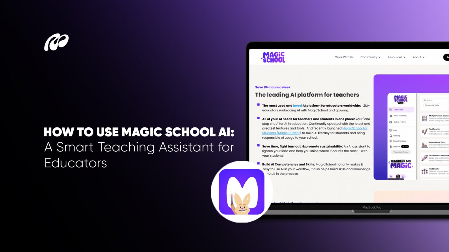 How to Use Magic School AI: A Smart Teaching Assistant for Educators