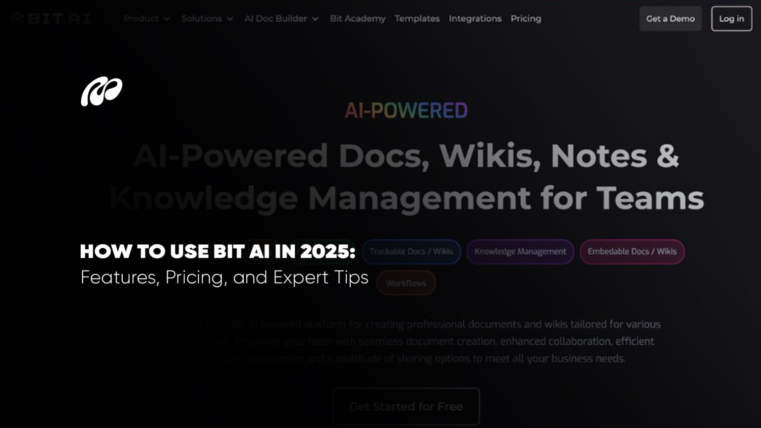 How to Use Bit AI in 2025: Features, Pricing, and Expert Tips