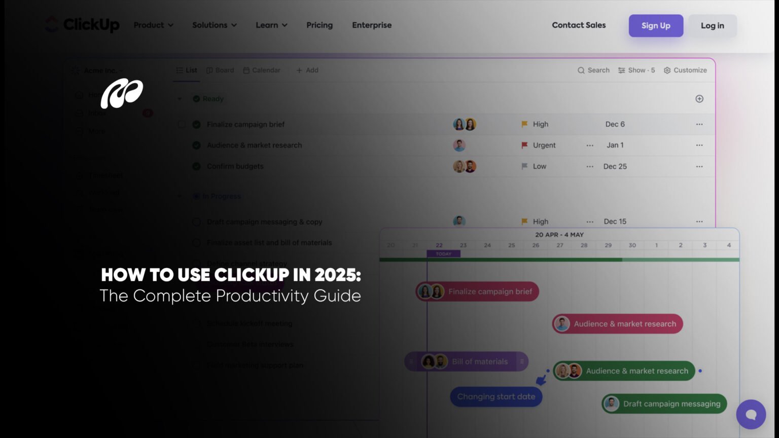 How to Use ClickUp in 2025: The Complete Productivity Guide